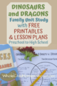 Dinosaurs and Dragons Unit Study for Homeschool Families with Early
