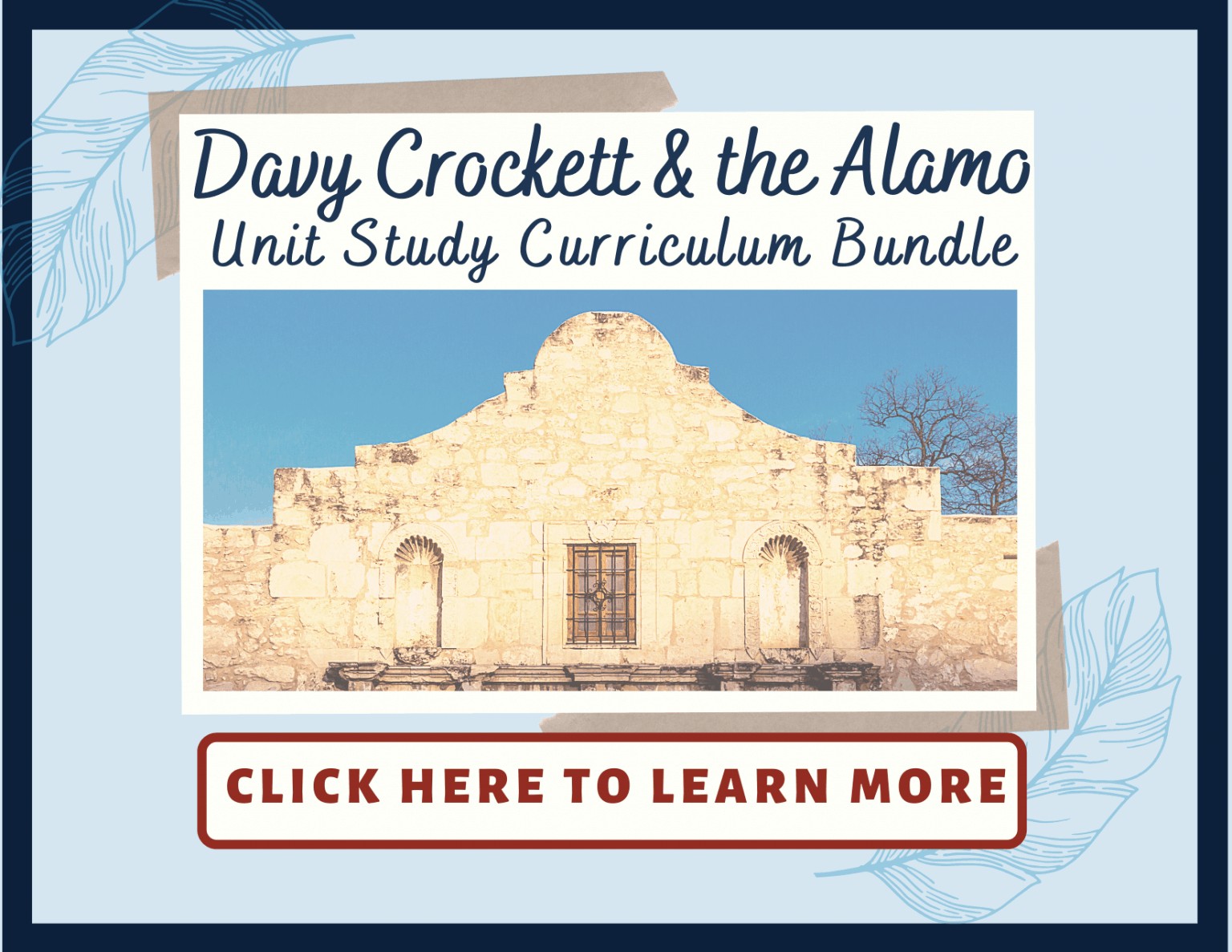 Davy Crockett & The Alamo Unit Study for Early Learners